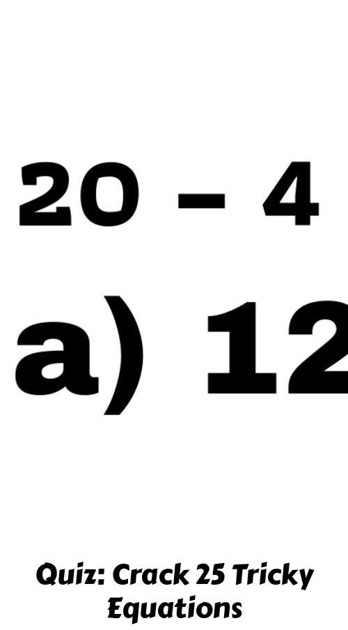 Quiz: Crack 25 Tricky Equations