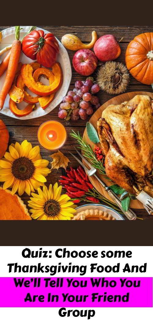 Quiz: Choose some Thanksgiving Food And We'll Tell You Who You Are In ...