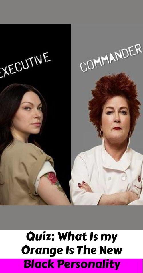 Quiz: What Is my Orange Is The New Black Personality Type?