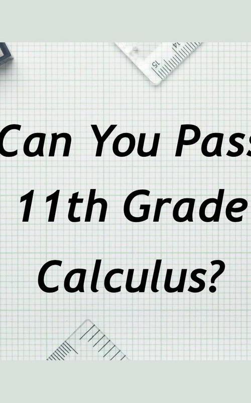 11th Grade Calculus Challenge: Test Your Math Skills!