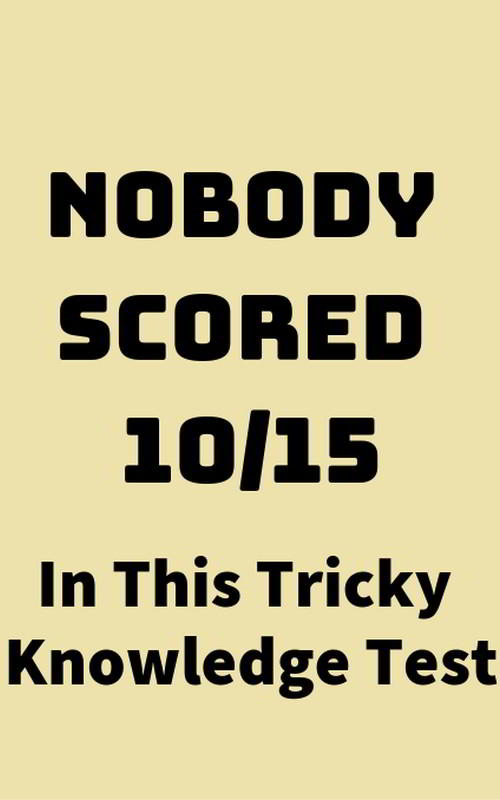 15 Questions That Stumped Everyone: Test Your Knowledge with This ...